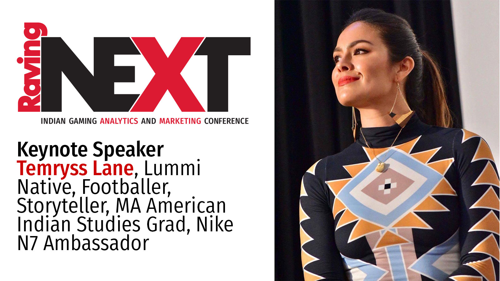 Taking the Stage at Raving NEXT 2020: Temryss Xeli'tia Lane, Nike N7 ...