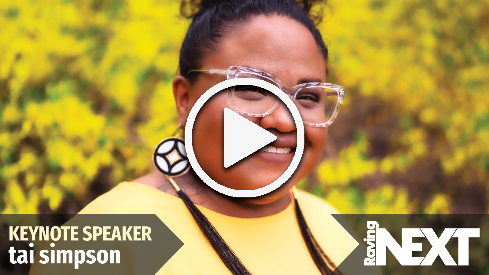 Raving NEXT Keynote Announced: tai simpson – storyteller, antiracism ...